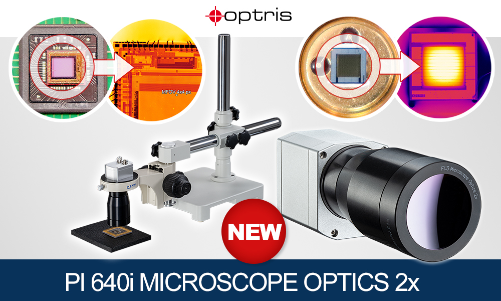 New PI 640i Infrared Camera with New Microscope Optics - Optris